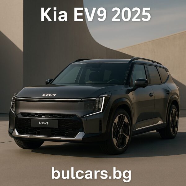 Kia EV9 2025 – електрически SUV с 7 места, 540 км пробег и 385 конски сили BulCars.bg
